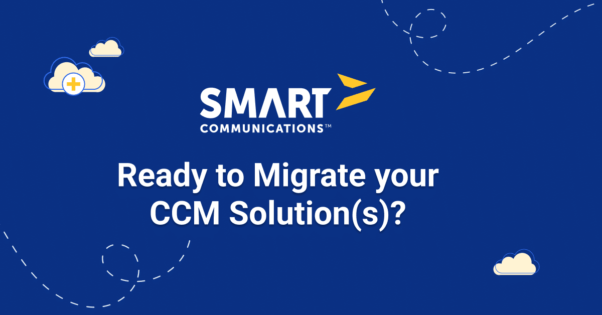 CCM System Migration Consultation | Smart Communications