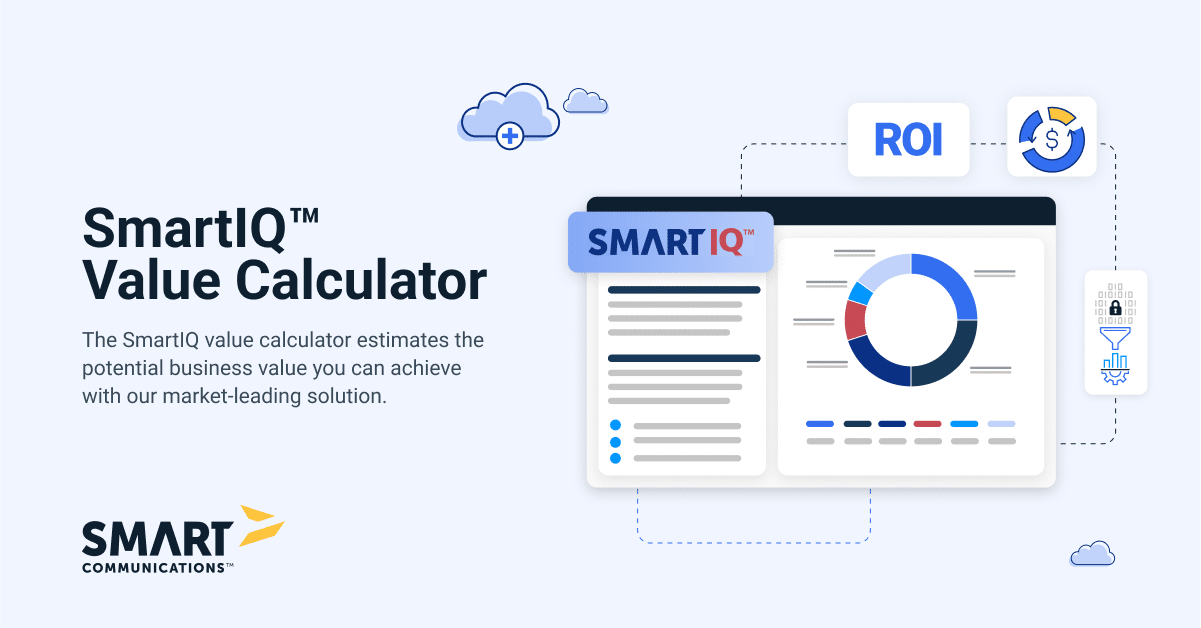 SmartIQ™ Value Calculator | Smart Communications