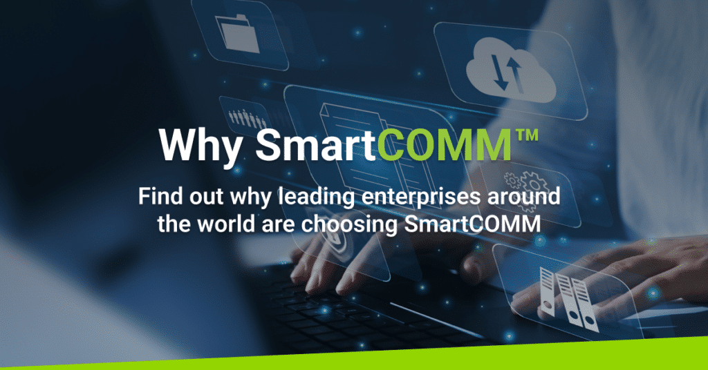 Gründe für SmartCOMM™ | Smart Communications